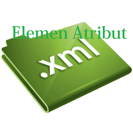 Mengenal Elemen Dan Atribut Pada Dokumen XML Beserta Syntax