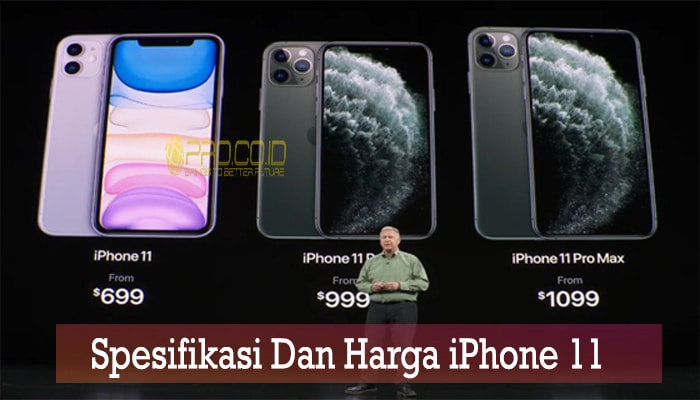 Spesifikasi Dan Harga iPhone 11, iPhone 11 Pro, iPhone 11 Pro Max Terbaru 2019 TERLENGKAP