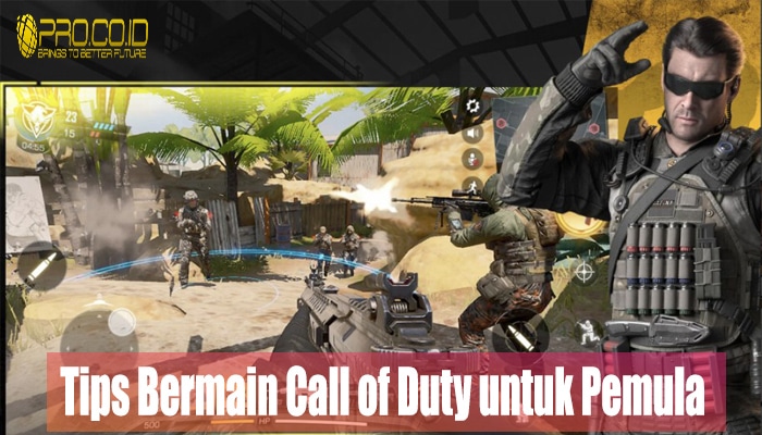 Tips Bermain Game Call of Duty Mobile Garena untuk Pemula