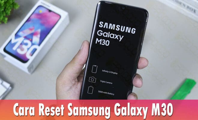 Cara Factory Dan Hard Reset Samsung Galaxy M30 Mudah 100% Work | Pro.Co.Id